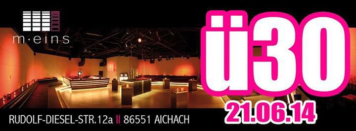 Party - M-EINS Ü30 PARTY - m-eins - 21.06.2014