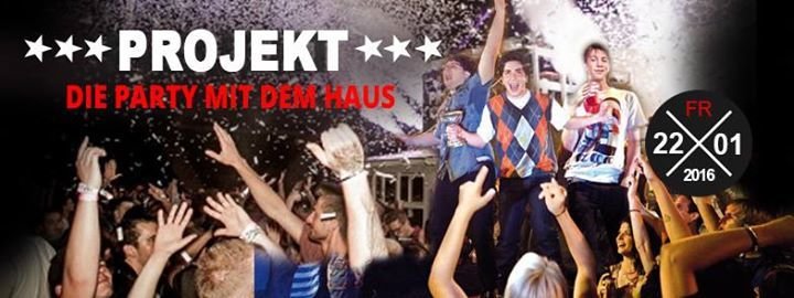 Événement - PROJEKT - DIE PARTY MIT DEM HAUS (16+) - Fun-Parc in ...