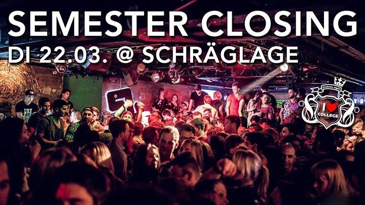 Party - Semester Closing der Uni Stuttgart - Schräglage Club - 22.03.2016