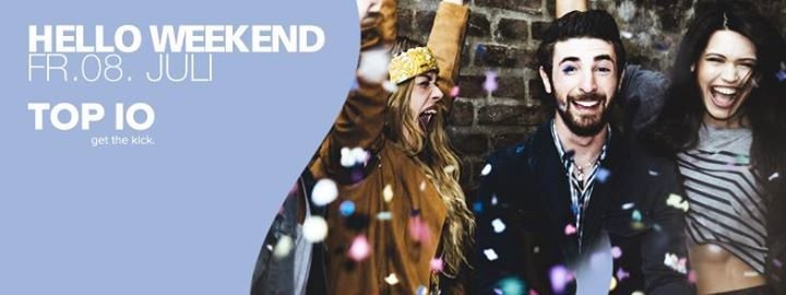 Party - Hello Weekend - TOP10 - 08.07.2016