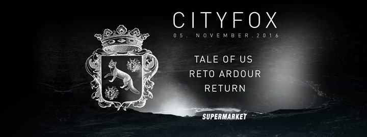 Party - Cityfox: Tale of Us, Reto Ardour and Return - Supermarket - 05. ...
