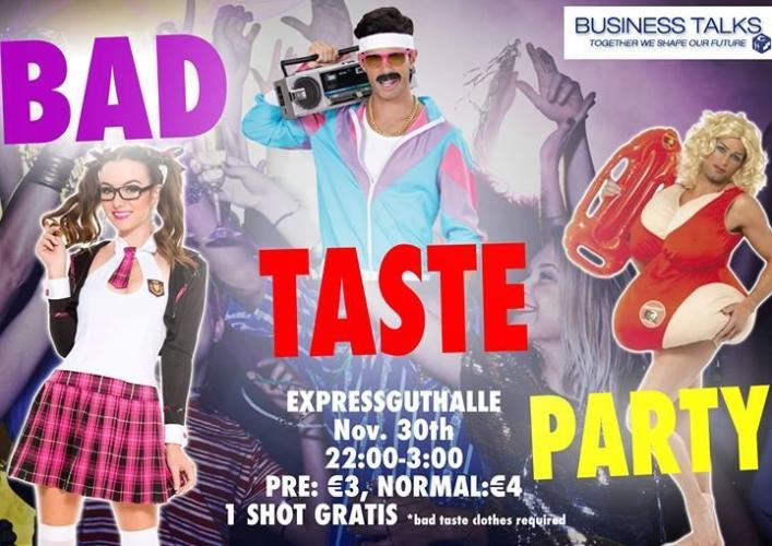 Party - Talk Nerdy To Me - Bad Taste Party - Expressguthalle - 30.11.2016