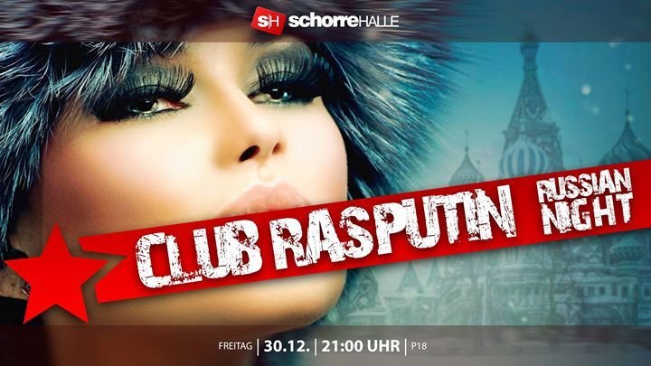 Party - Club Rasputin | The Russian Night - Schorre Halle in Halle ...