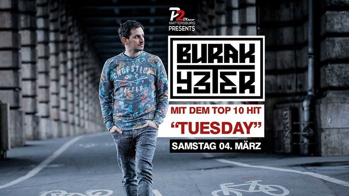 Party - Burak Yeter mit seinem Charthit "Tuesday" LIVE - Disco P2 - 04. ...