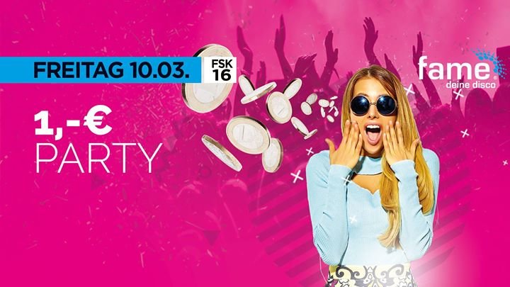 Party - 1,- € Party & U18 - fame - deine Disco in Zimmern ob Rottweil ...