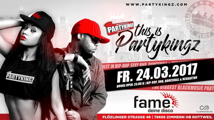Party - This is PARTYKINGZ | fame Rottweil - fame - deine Disco - 24.03 ...