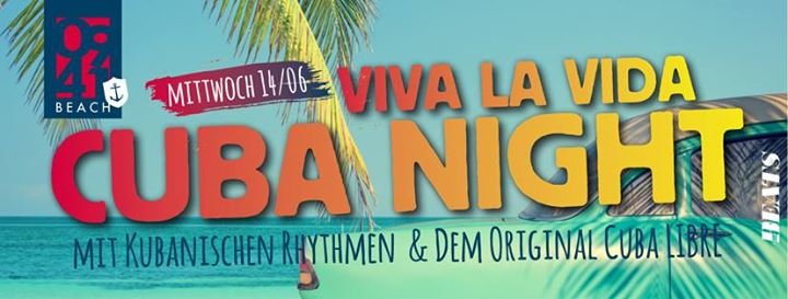 Party - Viva la Vida – Cuba Night - STRAND:BAD - 14.06.2017