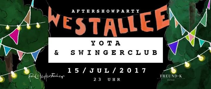 Party - Yota & Swingerclub // // Westallee-Aftershowparty - Freund ...