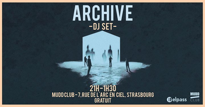Party - Archive Dj Set // 7 août // Mudd Club - Mudd Club - 07.08.2017