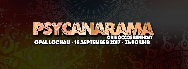 Party - Psycanarama: Orinoccos Birthday / Opal Lochau - Opal in Lochau ...
