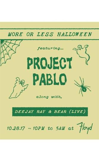 Party - More or Less Halloween ft Project Pablo & Bear (Live) - Libertine - 29.10.2017