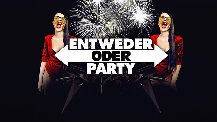 Party - Entweder oder Party - Musikpark Erfurt - 29.12.2017