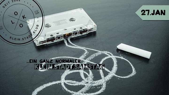 Party - 27. Januar I Look • Klein.Stadt Samstag - Look Mellowclub - 27. ...