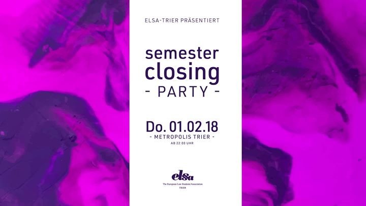 Party - Semester Closing Party - Metropolis - 01.02.2018