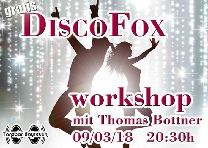 Party - DISCO FOX workshop mit Thomas Bottner 09/03/18 #gratis - Tanzbar Harmonie - 09.03.2018