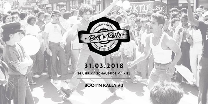 Party - Boot 'n Rally #3 - Kieler Schaubude - 31.03.2018