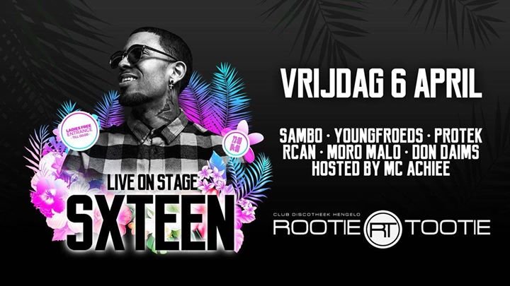 Party - Sxteen live on stage / Fri. 06042018 - Club-Discotheek Rootie ...