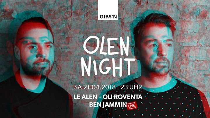 Party - Gibson Loves Saturdays - The OLEN Night | 21.04.18 - Gibson ...