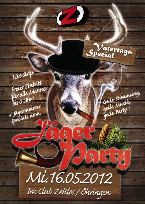 Party - Jäger Party ´´Vatertag Special´´ - ZEITLOS der Club in Öhringen ...