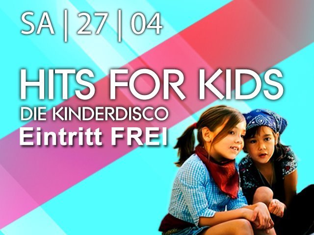 Party - HITS FOR KIDS - KINDERDISCO - - 27.04.2013