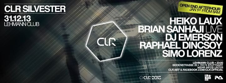 Festa - CLR SILVESTER @ LEHMANN CLUB - Lehmann in Stuttgart - 31.12.2013