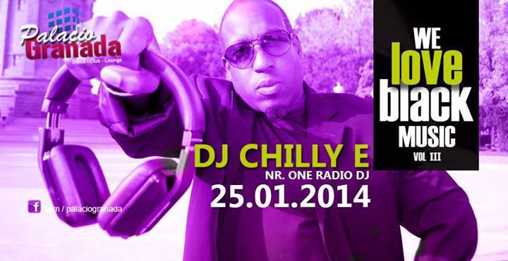 Party - WE LOVE BLACK MUSIC VOL III with DJ CHILLY E - Palacio Granada ...