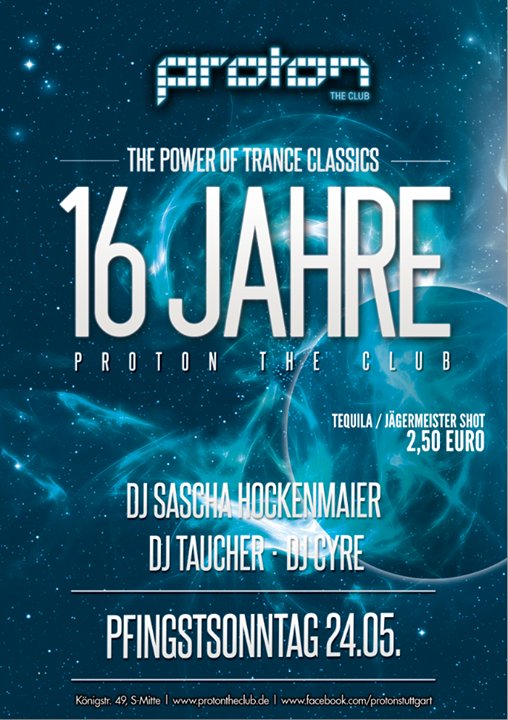 Party - 16 Jahre proTON The Club ++ The Power Of Trance Classics ...