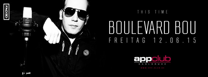 Party - FADED X DJ BOULEVARD BOU - APP CLUB - 12.06.2015