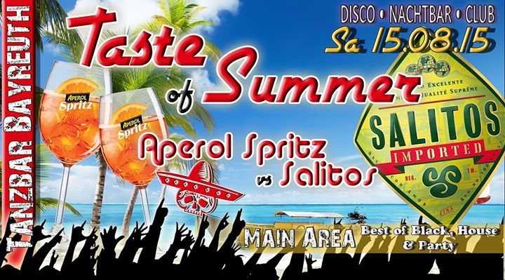 Party - ☆☆ TASTE of SUMMER 15.08.2015 Aperol Spritz vs SALITOS ...