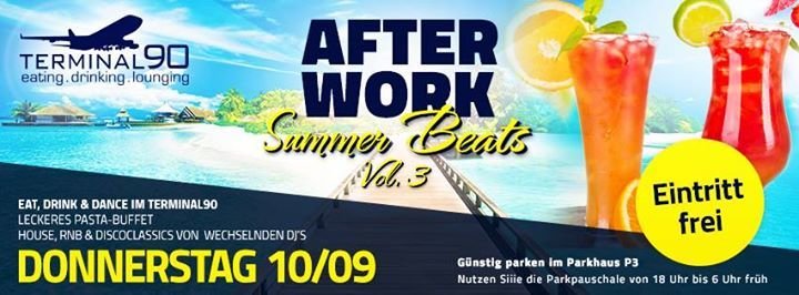 Party - After Work *** Summer Beats Vol. 3 *** - Terminal 90 - 10.09.2015