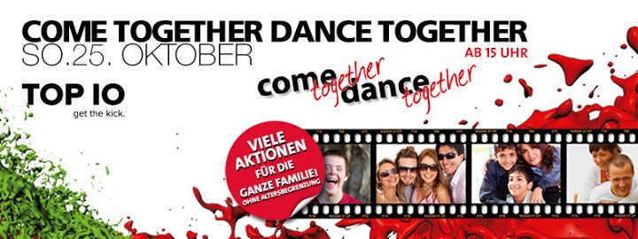 Party - Come together, Dance together - TOP 10 in Tübingen - 25.10.2015