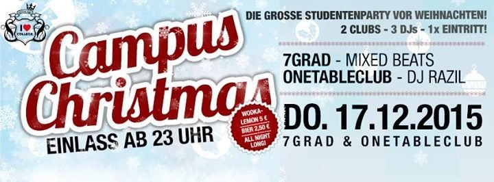 Fiesta - Campus Christmas - Do. 17.12. @ 7Grad & OTC - 2 Clubs 1 x ...