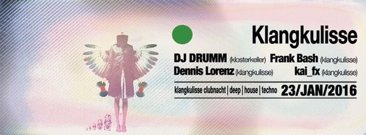 Party - Klangkulisse CLUBNACHT - DJ DRUMM - FRANK BASH - DENNIS LORENZ ...