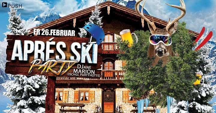 Party - Fr. 26.02 - APRES SKI mit DJane Marion ( ISCHGL PARTYHÜTTE ...