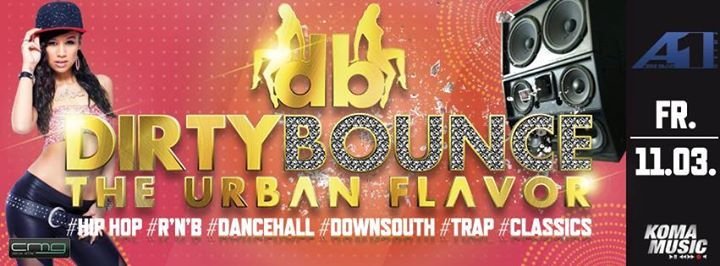 Party - Dirty Bounce mit DJ Mighty Mike - Musikpark A1 - 11.03.2016