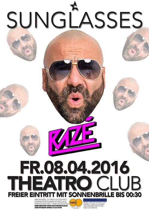 Party - Sunglasses w/ Dj Razé - Theatro - 08.04.2016