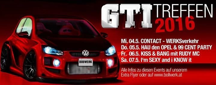 Party - GTI TREFFEN 2016! I´m SEXY and i KNOW it! - Bollwerk - 07.05.2016