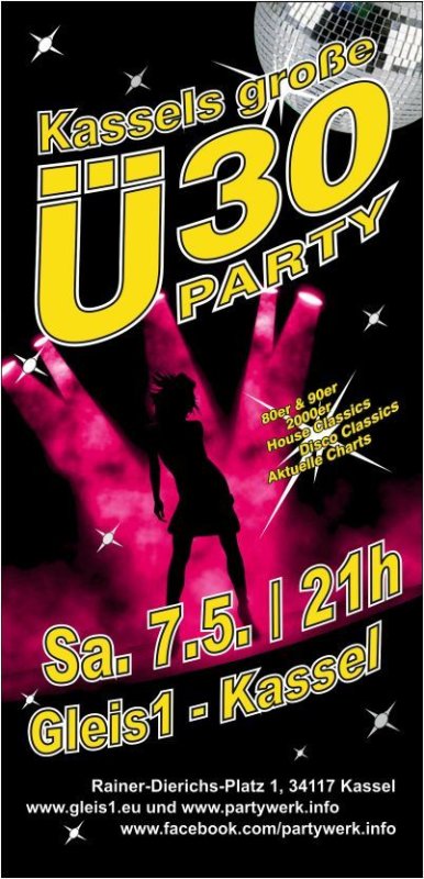 Party - Kassels große Ü30 Party im Gleis 1 - GLEIS 1 CLUB in Kassel ...