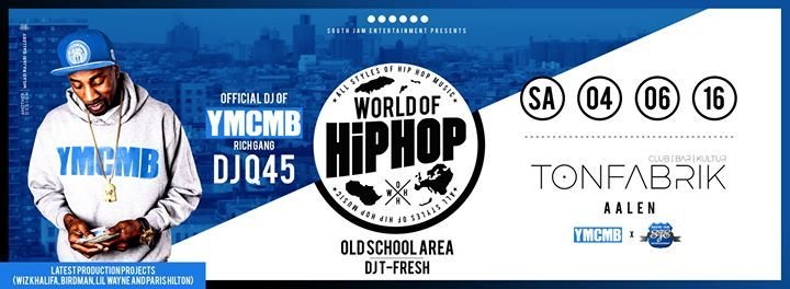 Party - WORLD OF HIP HOP - Official YMCMB "DJ Q45" from New York - Club ...