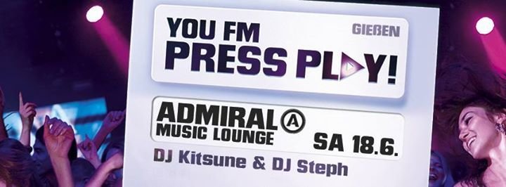 Événement - You FM PressPlay! - Admiral Music Lounge in Giessen - 18.06 ...