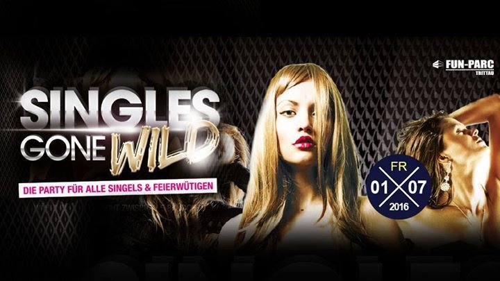 Party - Singles Gone Wild (16+) - Fun-Parc in Trittau - 01.07.2016