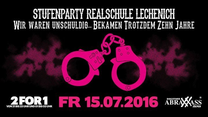 Party - Stufenparty Realschule Lechenich - Abraxxas - 15.07.2016