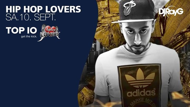 Bilder - HIP HOP Lovers - w/ DJ Ray G - TOP 10 in Tübingen - 10.09.2016