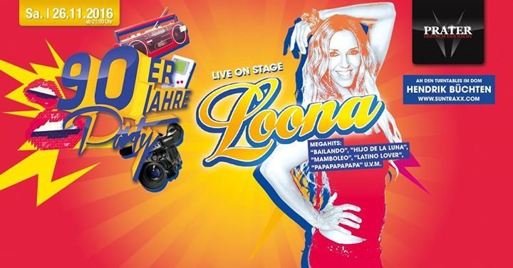 Party - 90er Jahre Party mit Liveact LOONA - Prater in Bochum - 26.11.2016