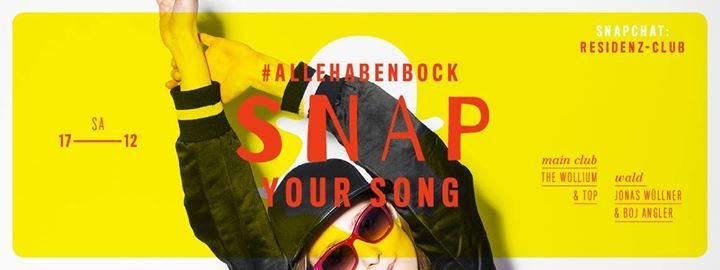 Party - AlleHabenBock Meets Snap Your Song - Residenz Club & Lounge in ...