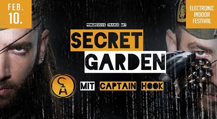 Party - Secret Garden mit Captain HOOK - Electronic Indoor Festival ...