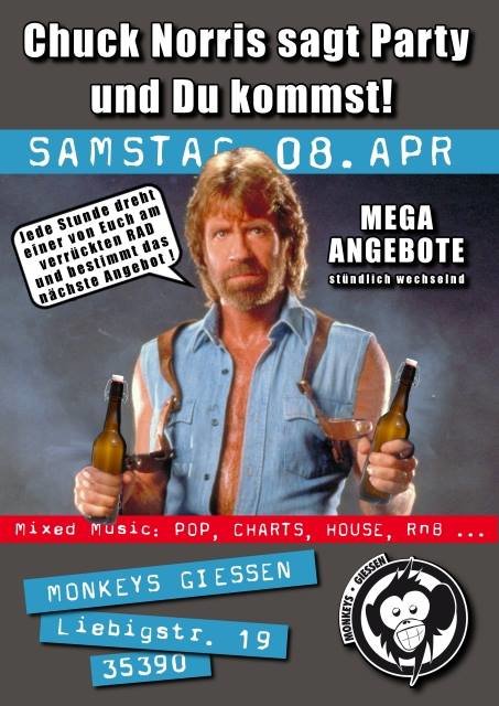 Party - Chuck Norris Sagt Party Und Du Kommst! - Monkeys - 08.04.2017