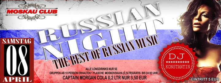 Party - RUSSIAN NIGHT im Moskau-Club - Moskau Club - 08.04.2017