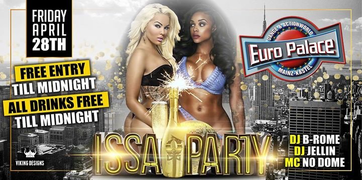 Party - Issa Party - Euro Palace in Mainz-Kastel - 28.04.2017