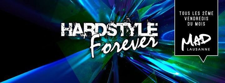 Party - Hardstyle Forever [TBA] - Mad Club - 12.05.2017